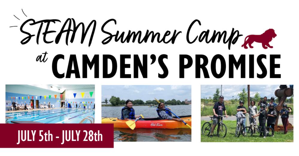 Camden's Promise STEAM Camp | Camden's Promise